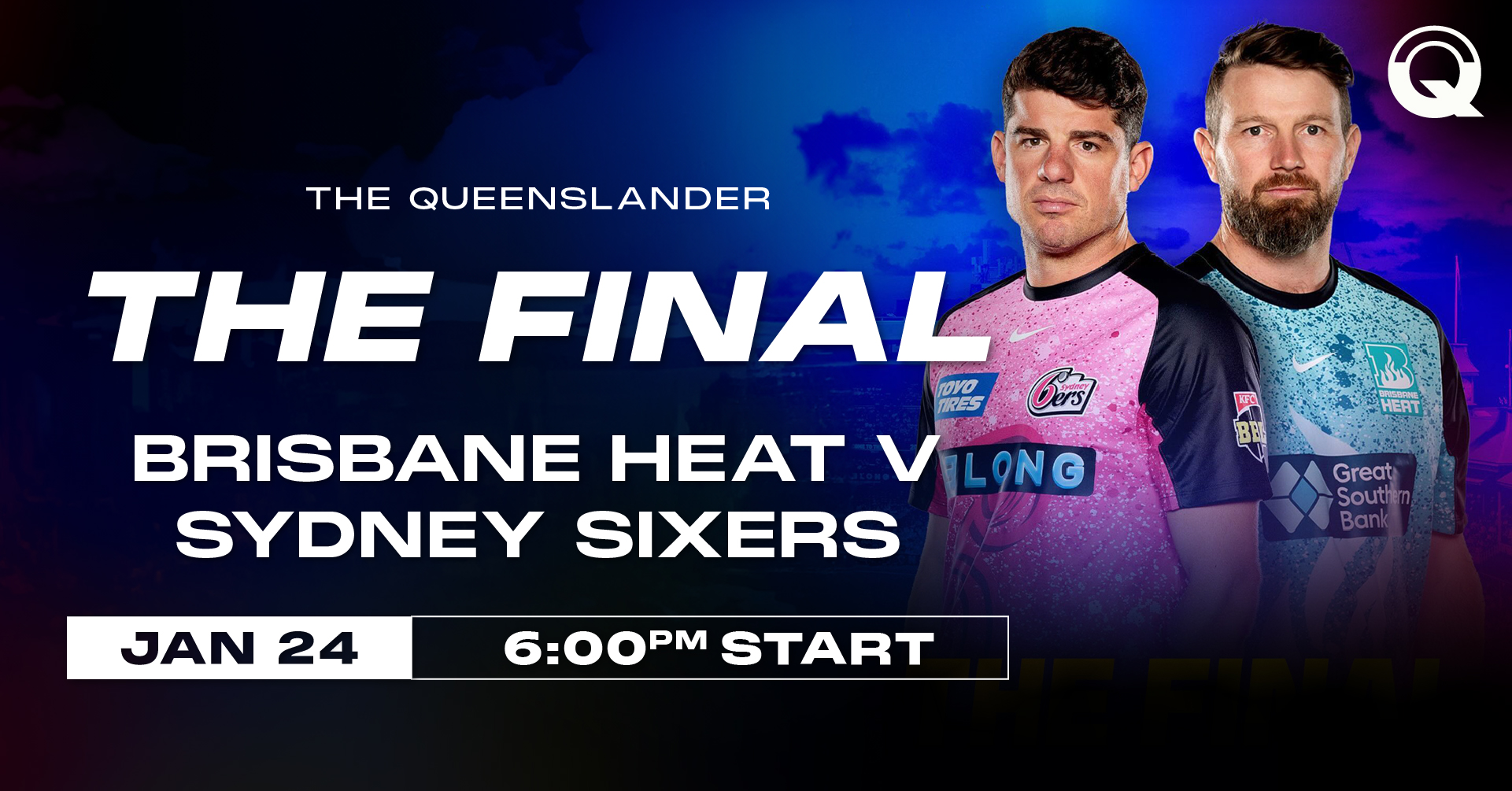 Big Bash Final – Heat vs Sixers – The Queenslander Tavern – Pub ...