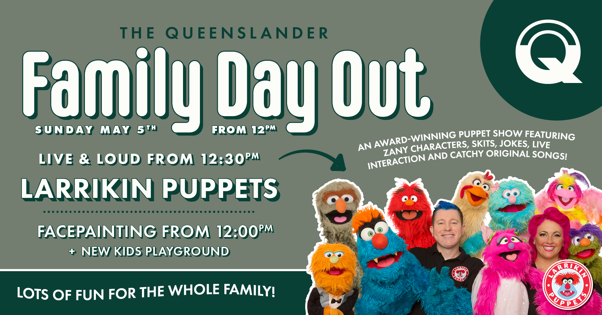 FAMILY DAY OUT ft. The Larrikin Puppets! - The Queenslander Tavern ...