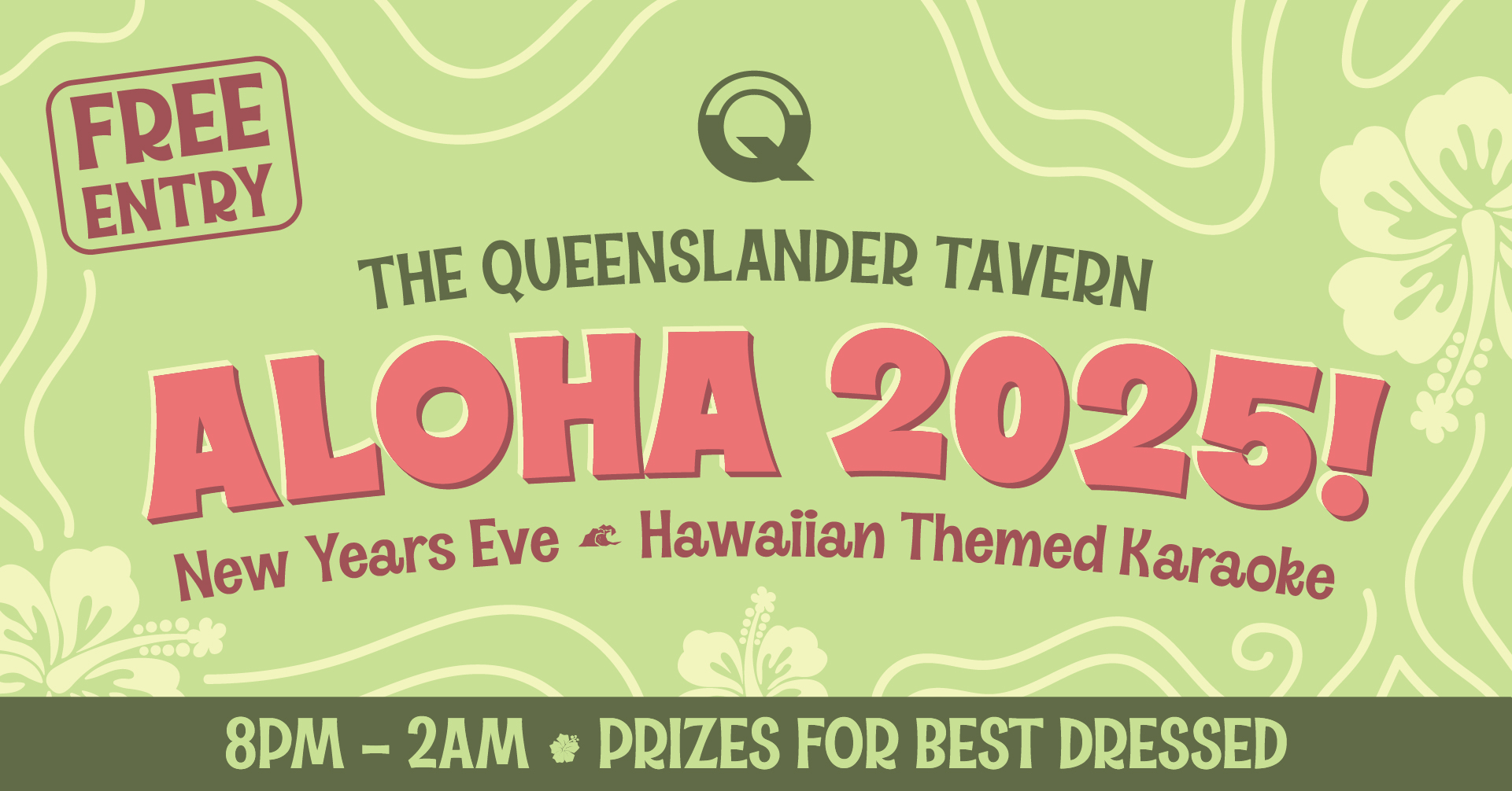Aloha 2025! Hawaiian New Year's Eve Karaoke - The Queenslander Tavern ...