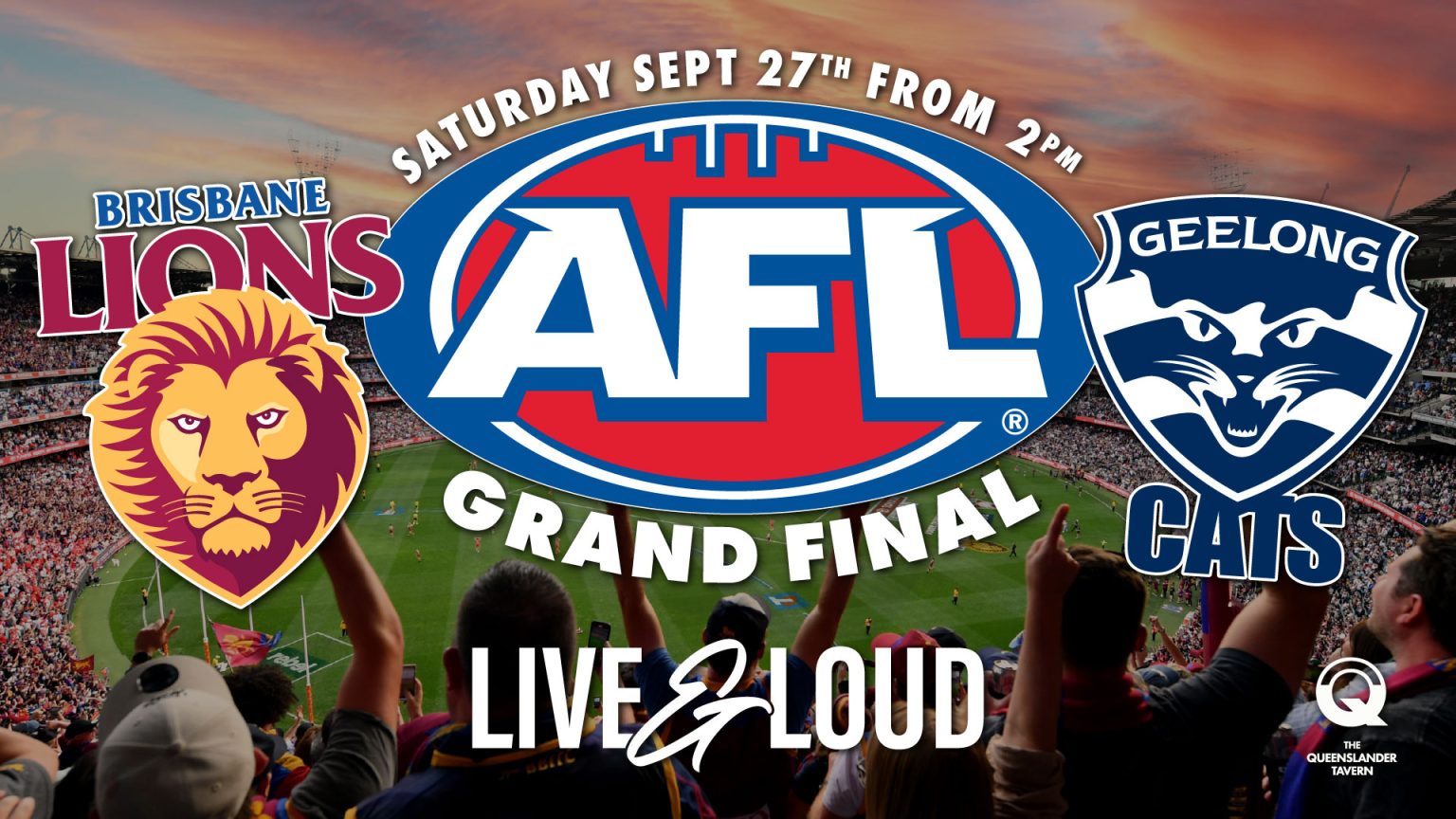 AFL Grand Final - Lions vs Cats - The Queenslander Tavern - Pub ...